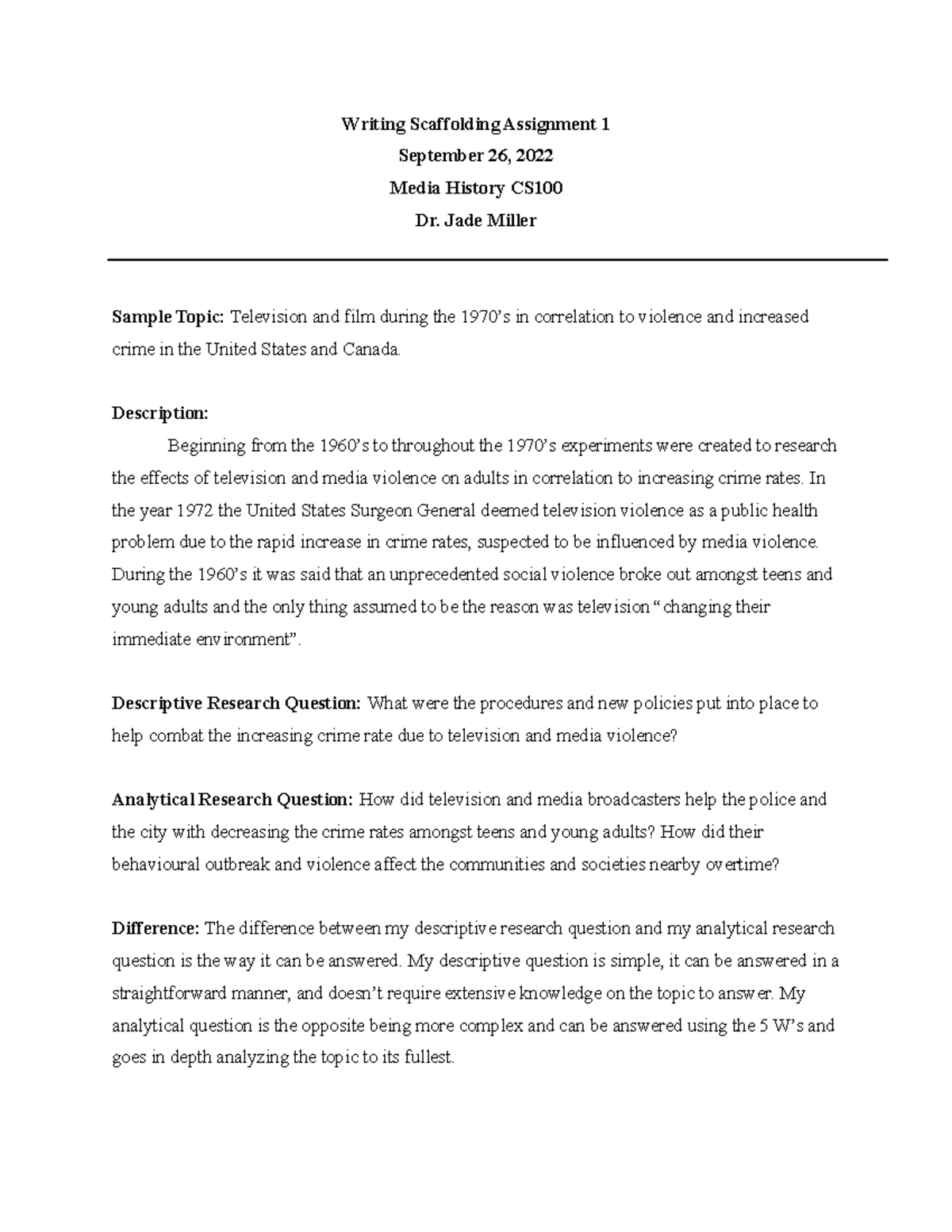 CS100 Media History WSA1 - Writing Scaffolding Assignment 1 September 26, 2022 Media History CS ...
