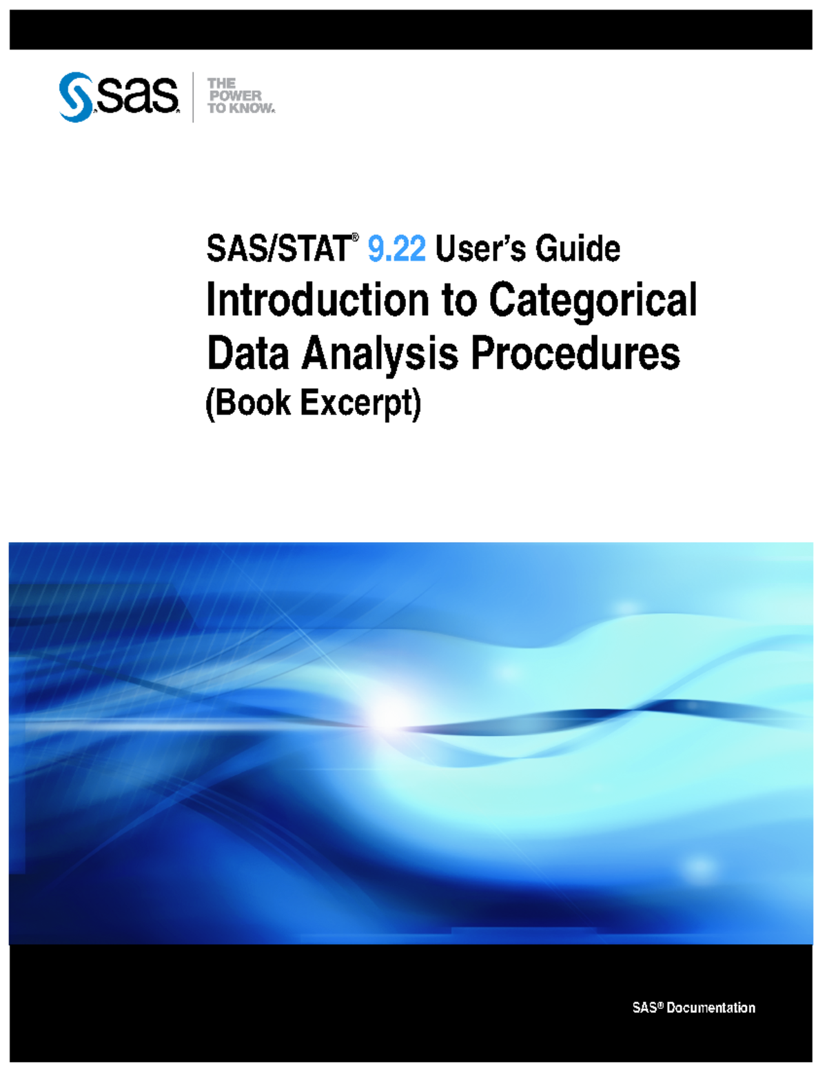 Statugcategoricaldata - SAS/STAT ® 9 User’s Guide Introduction to Categorical Data Analysis ...