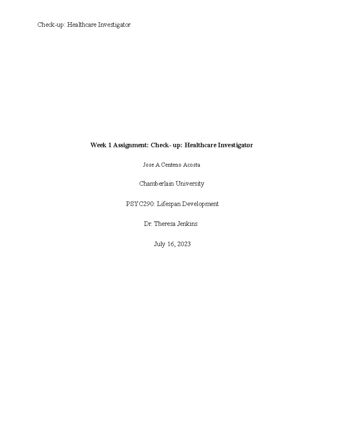 PSYC-290 Week 1-Assignment-Check- up Health Care Investigator - Check ...