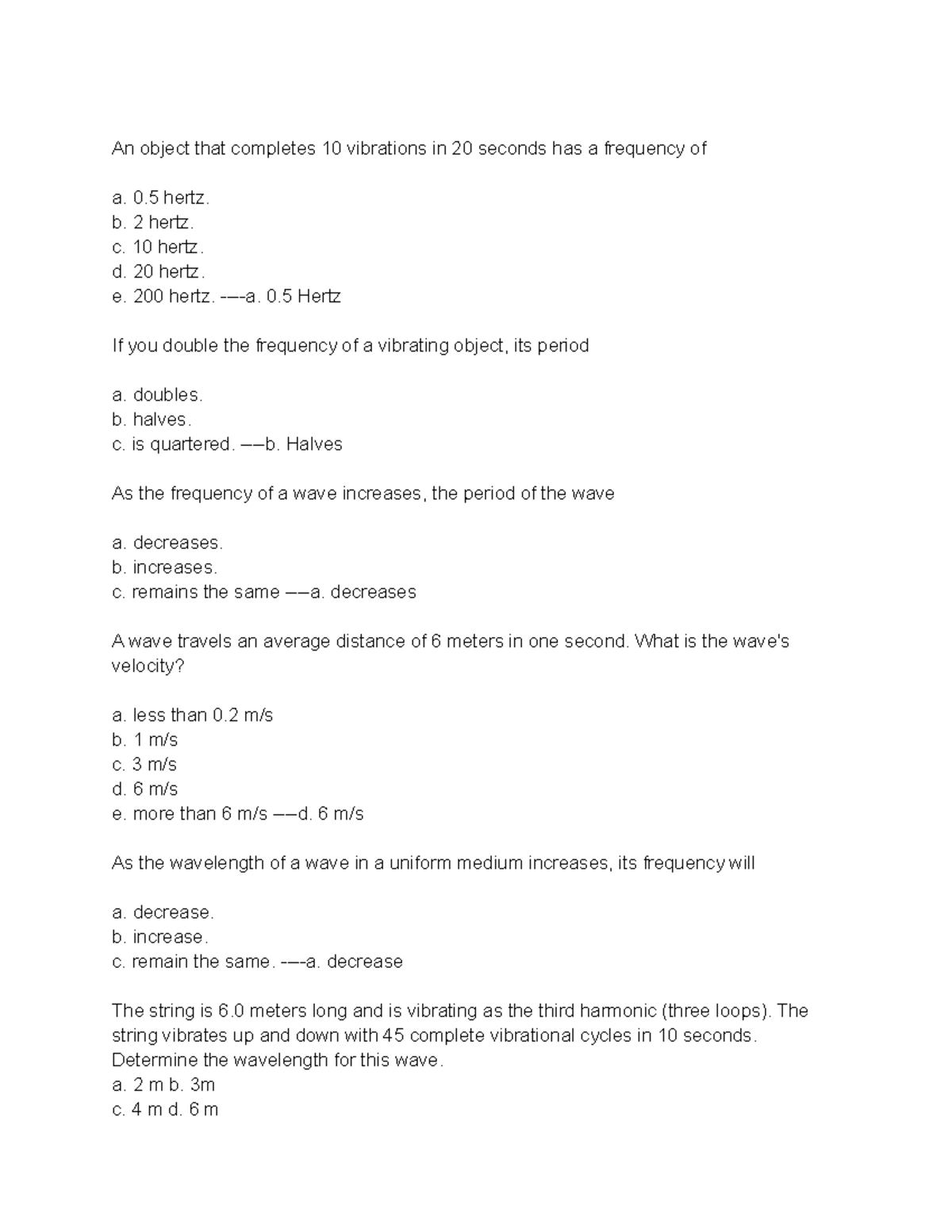 Physics 101 Test #2 - An object that completes 10 vibrations in 20 ...