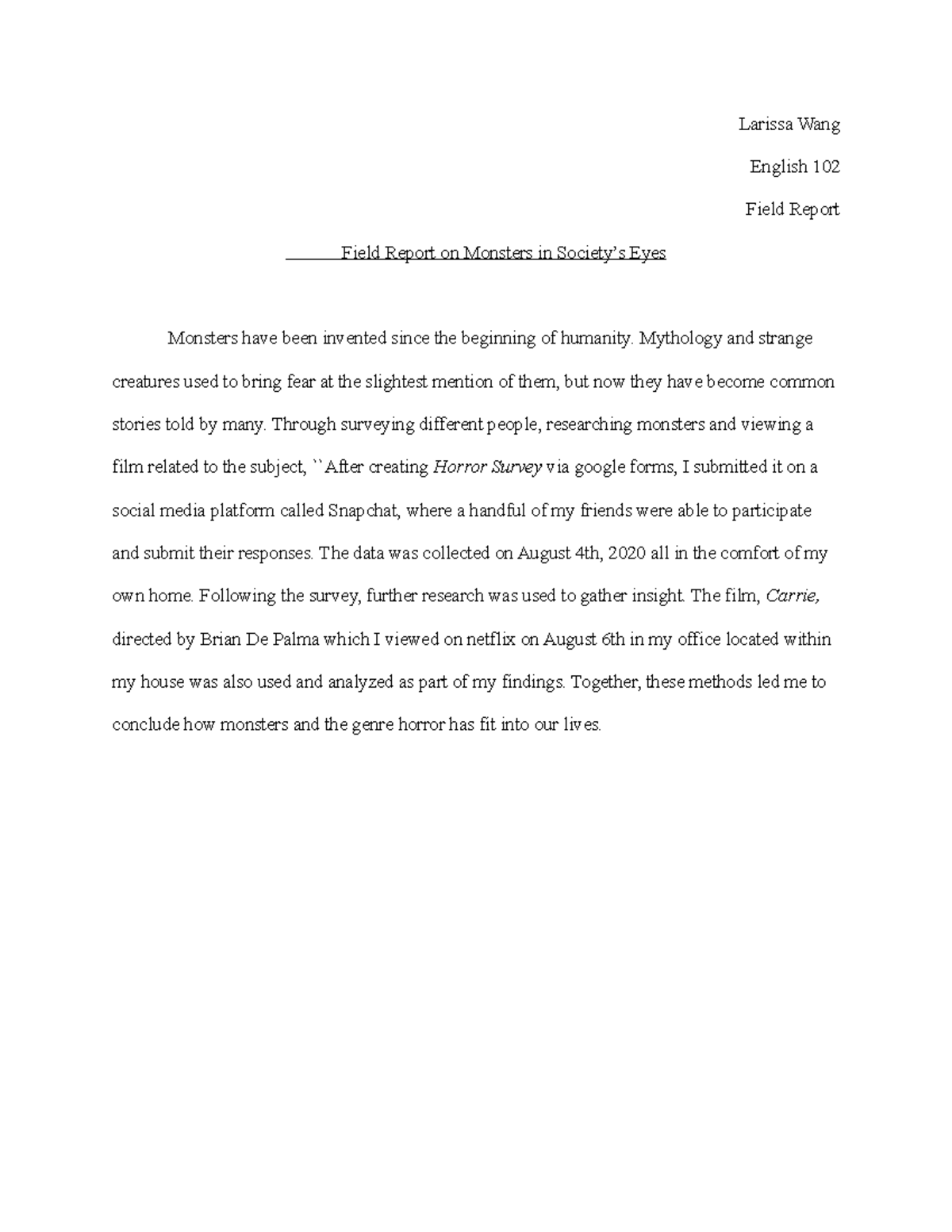 Field Report - Larissa Wang English 102 Field Report Field Report on ...