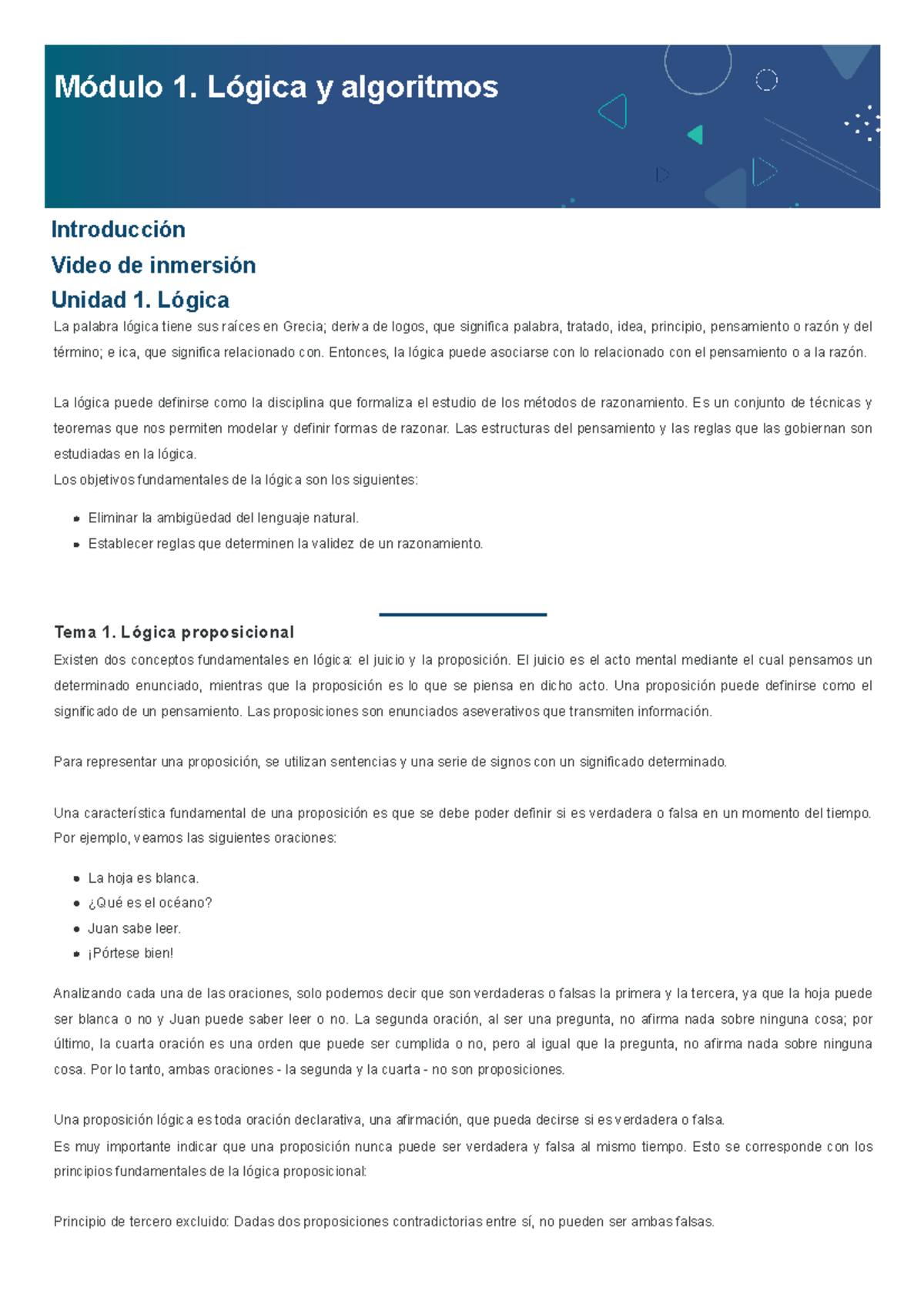 Modulo 1 - Módulo 1. Lógica y algoritmos Introducción Video de inmersión Unidad 1. Lógica La ...