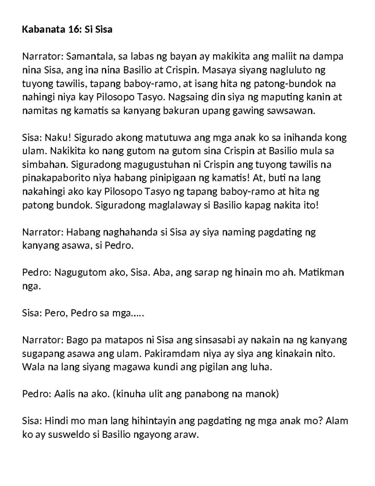 Noli1 - n/a - Kabanata 16: Si Sisa Narrator: Samantala, sa labas ng ...