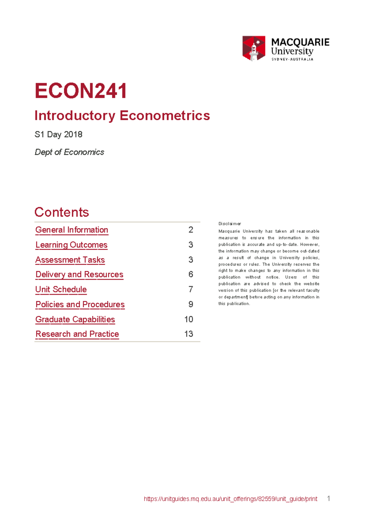 Unit Guide ECON241 - ECON Introductory Econometrics S1 Day 2018 Dept of Economics Contents ...