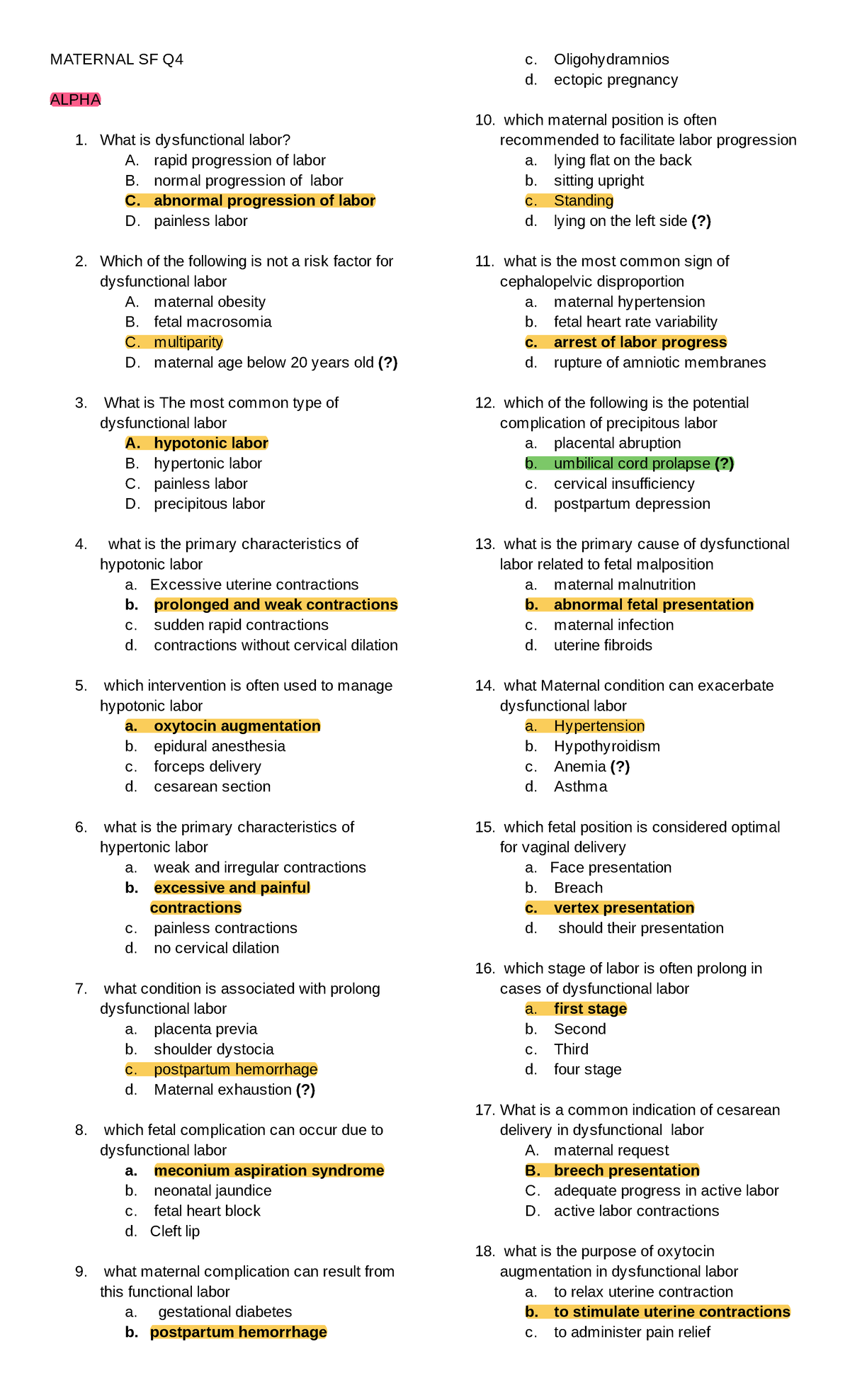 Mcn-sf-q4 - MATERNAL SF Q ALPHA What is dysfunctional labor? A. rapid ...