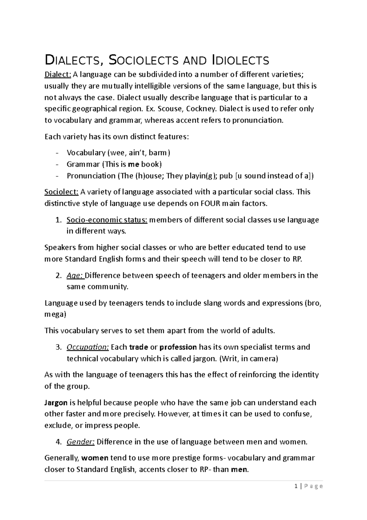 Dialects - DIALECTS, SOCIOLECTS AND IDIOLECTS Dialect: A language can ...