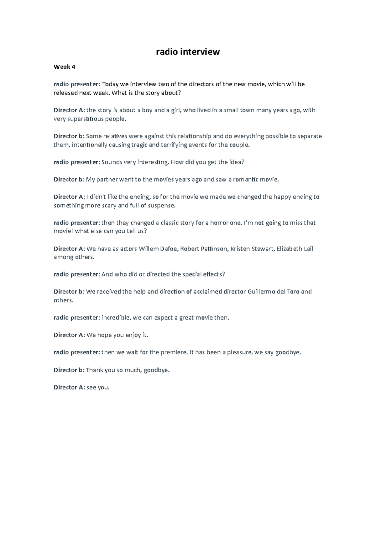 Radio interview - Step 1: Choose a partner or group of three. Each of ...