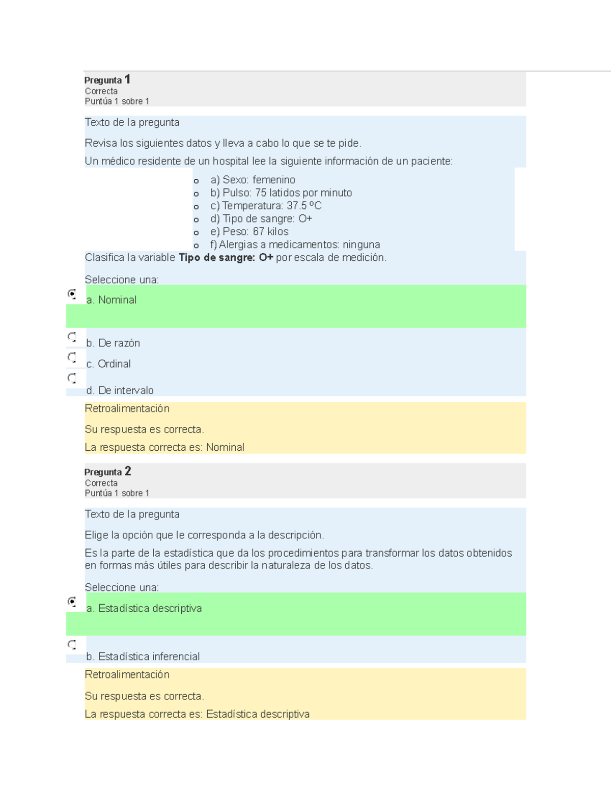 Conceptos basicos - Cuestionario con sus respuestas correctas - Pregunta 1 CorrectaPuntúa 1 ...