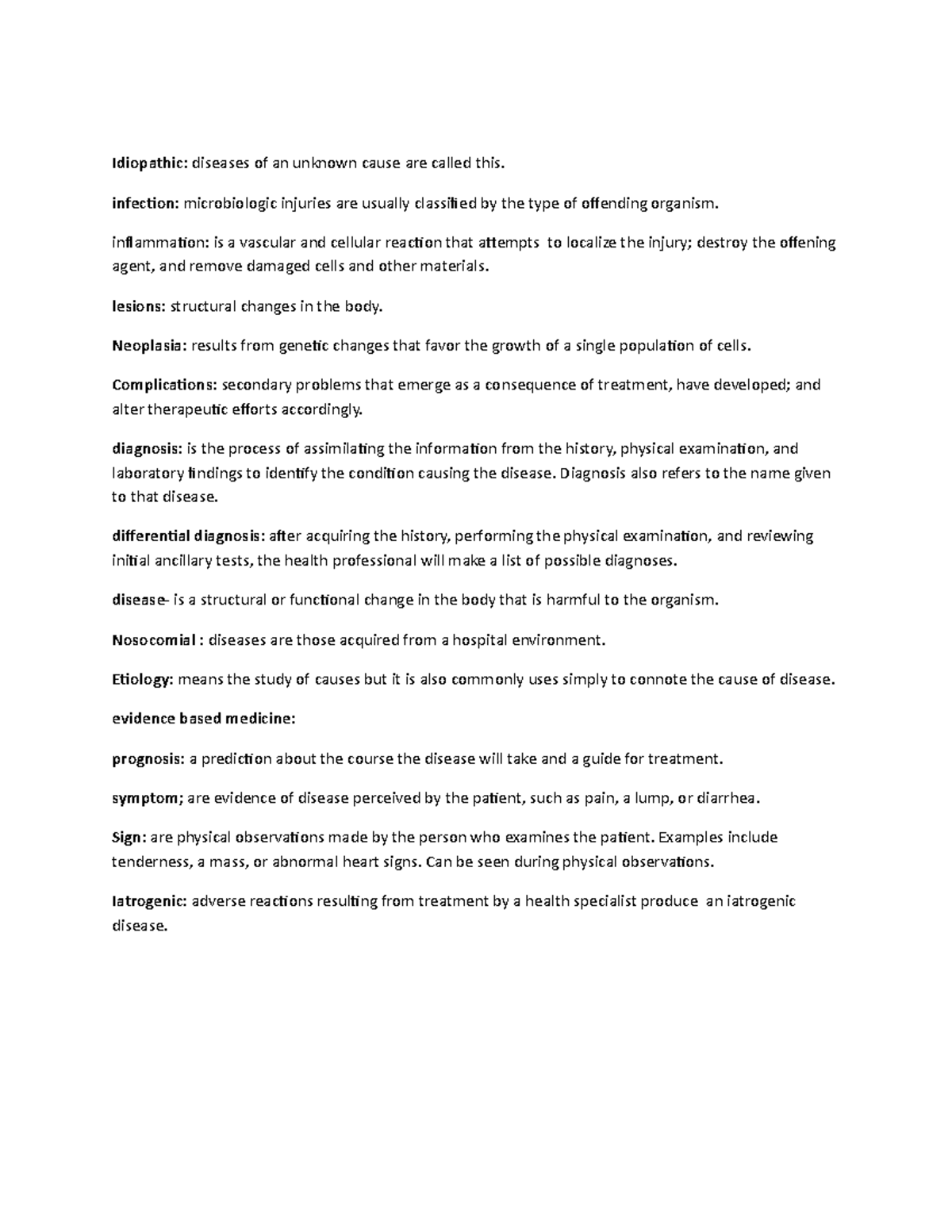 Words - Idiopathic: diseases of an unknown cause are called this ...