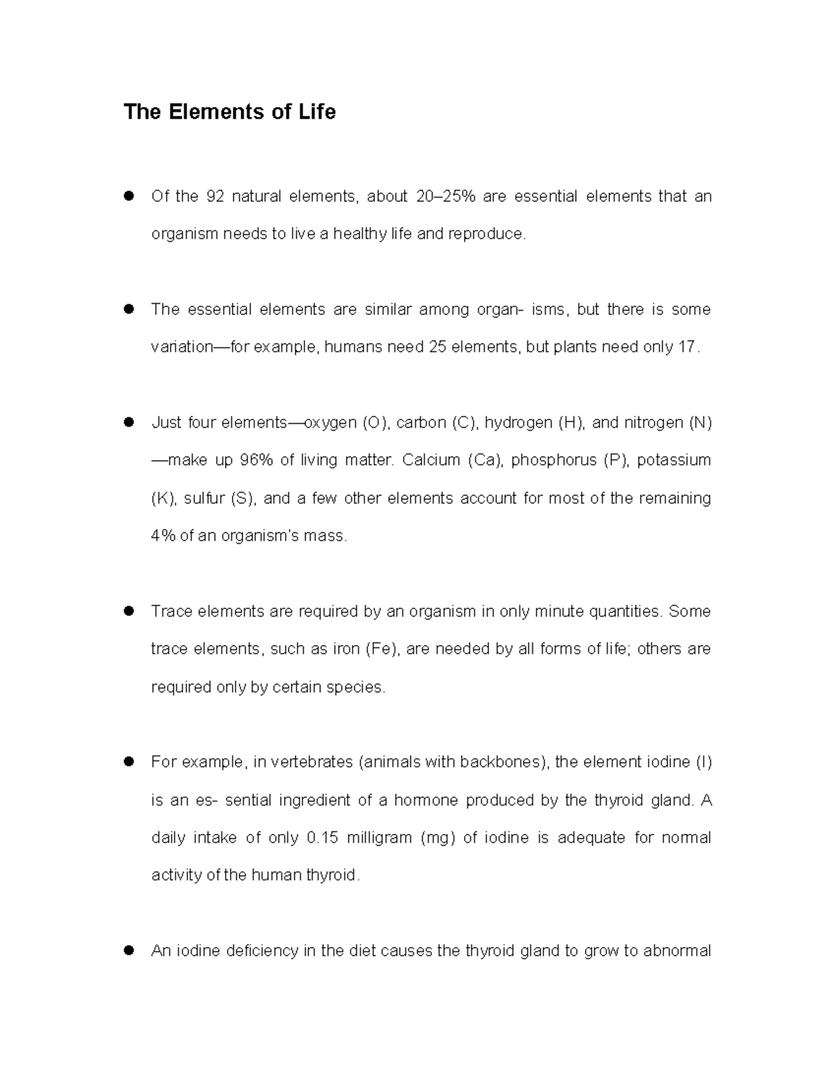The Elements of Life - The essential elements are similar among organ ...