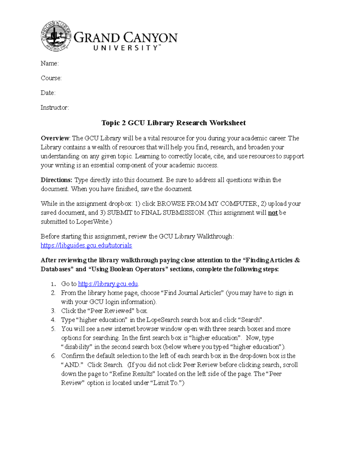 Library research assignment - Name: Course: Date: Instructor: Topic 2 ...
