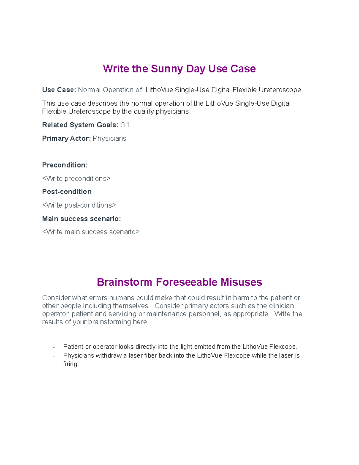 M3L2 Foreseeable Misuse BME 174 - Write the Sunny Day Use Case Use Case ...