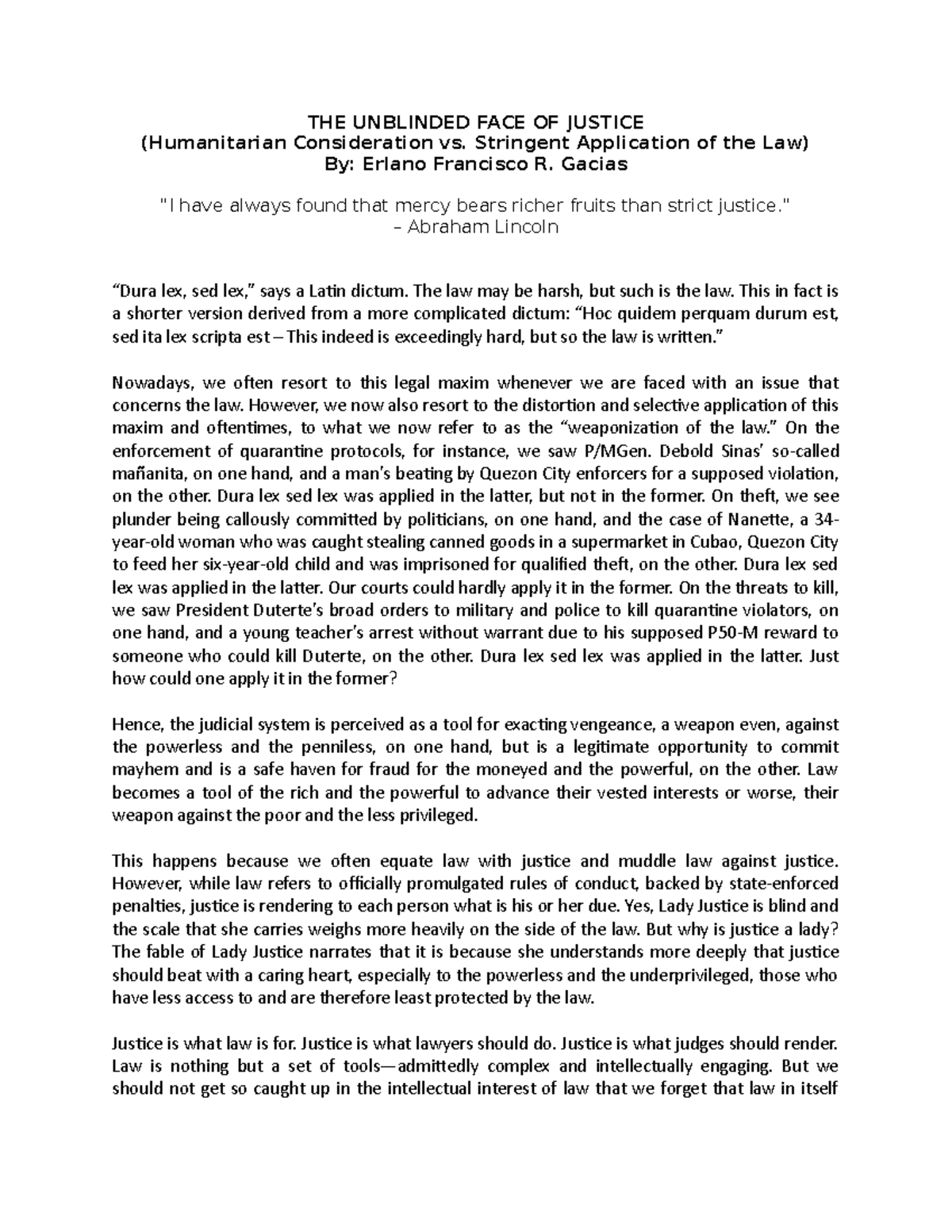 The Unblinded Face of Justice (Humanitarian Consideration vs. Stringent ...