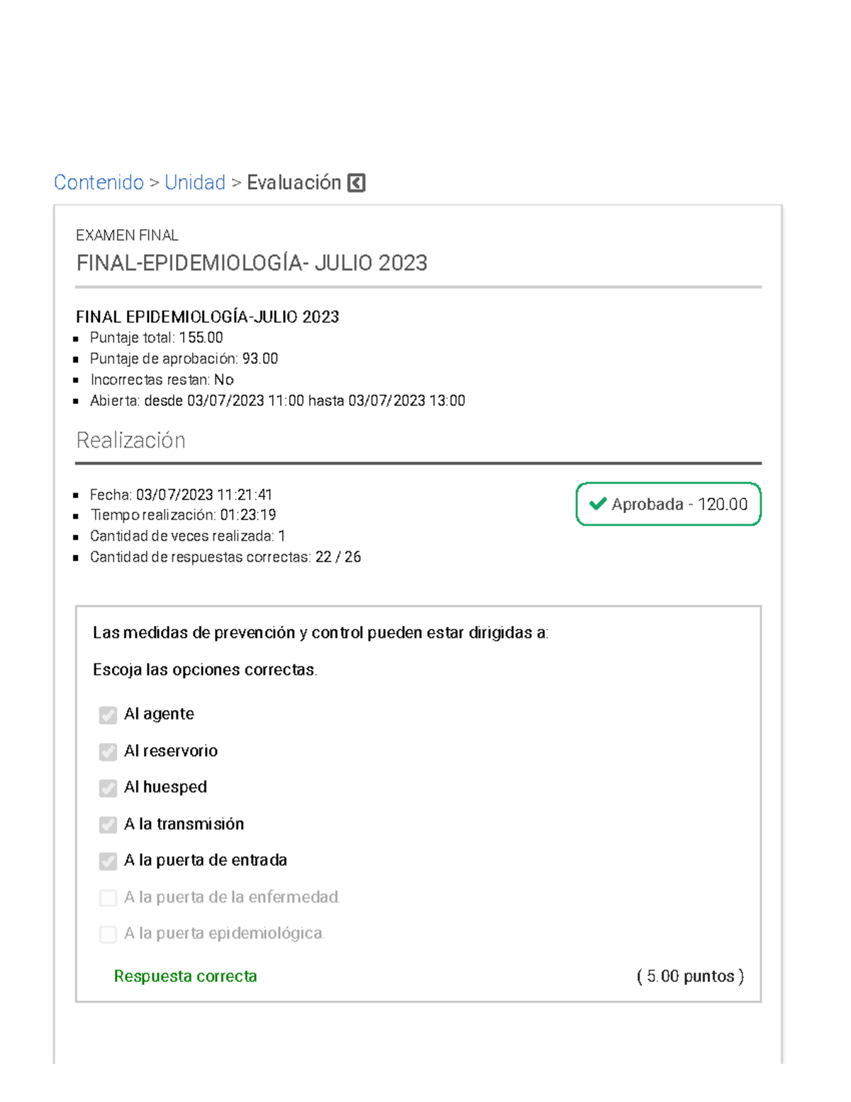 Epidemiología.Final. Julio. - Contenido > Unidad > Evaluación EXAMEN FINAL - Studocu