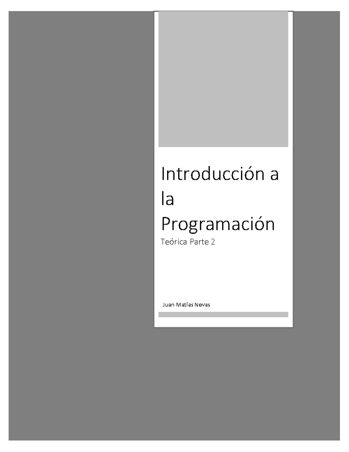 Programacion 2 - Informacion Varia - IntroducciÛn a la ProgramaciÛn ...