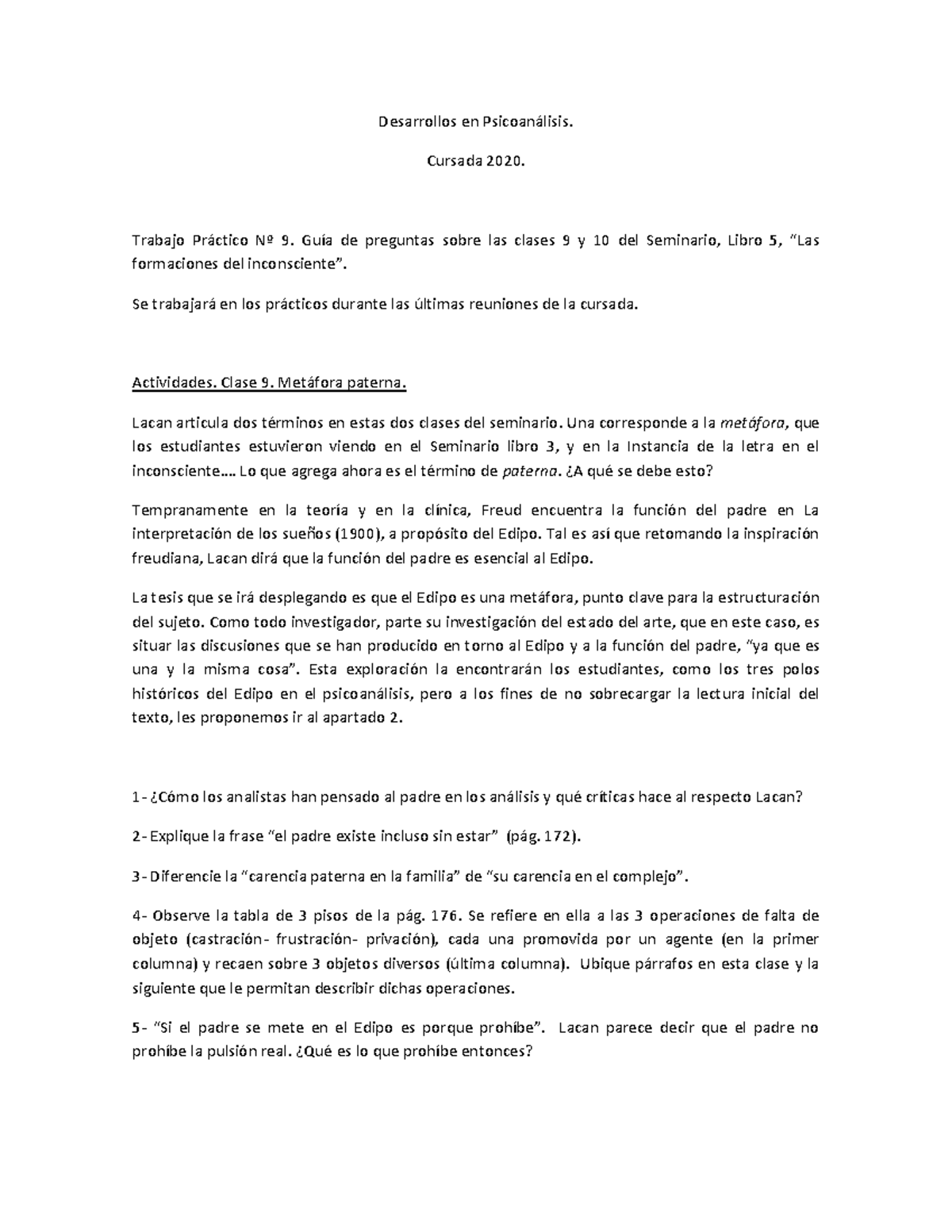 Trabajo Practico Nº 9. Seminario 5, clase 9 y 10 - Desarrollos en Psicoan·lisis. Cursada 2020 ...