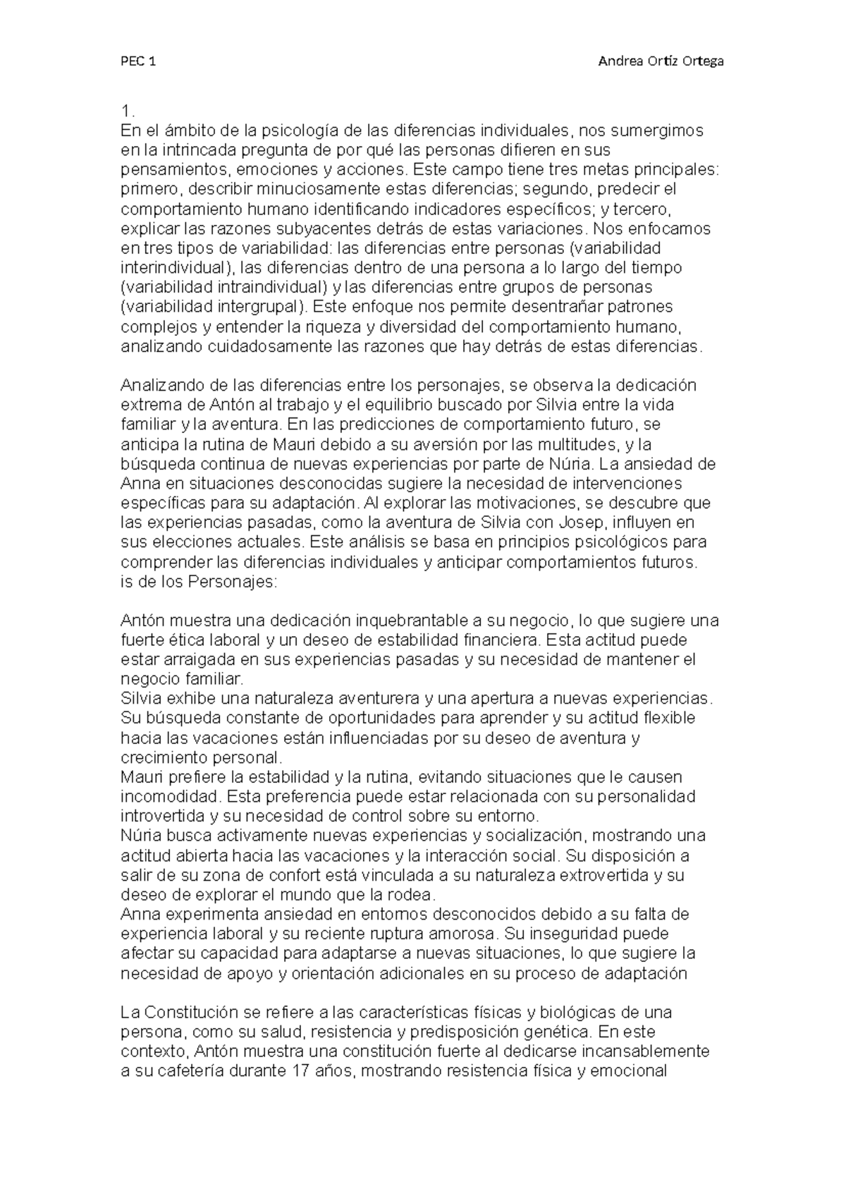 PEC1. Diferencias individual - 1. En el ámbito de la psicología de las diferencias individuales ...