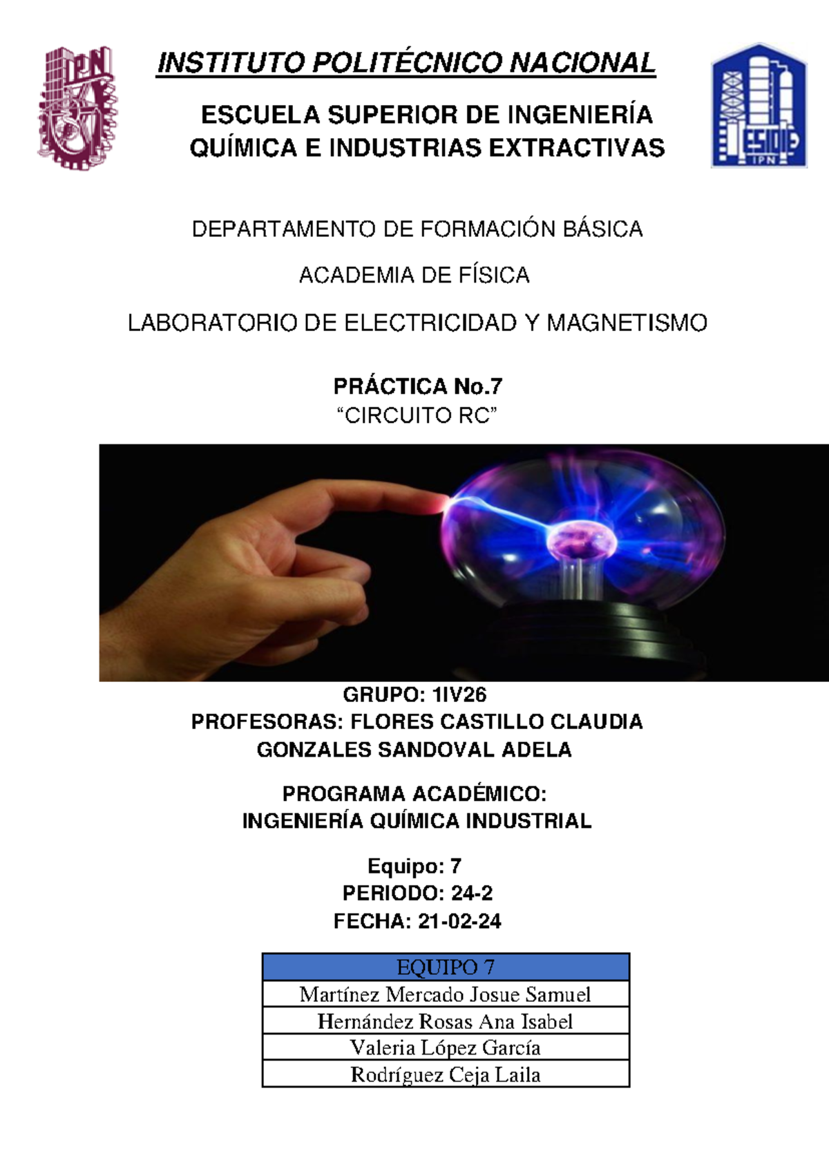 Practica 7 EYM - electricidad - INSTITUTO POLITÉCNICO NACIONAL ESCUELA SUPERIOR DE INGENIERÍA ...