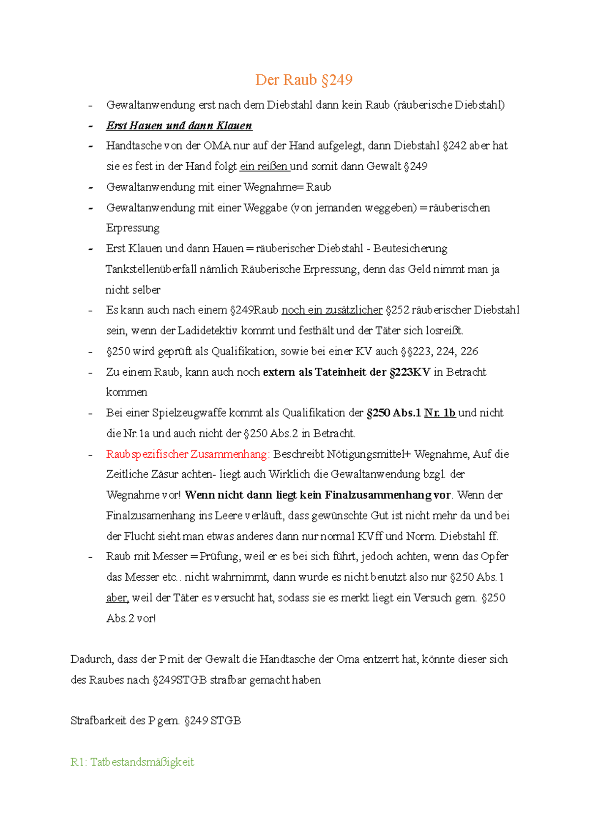 §249 Der Raub im Gutachtenstil - Der Raub § Gewaltanwendung erst nach ...