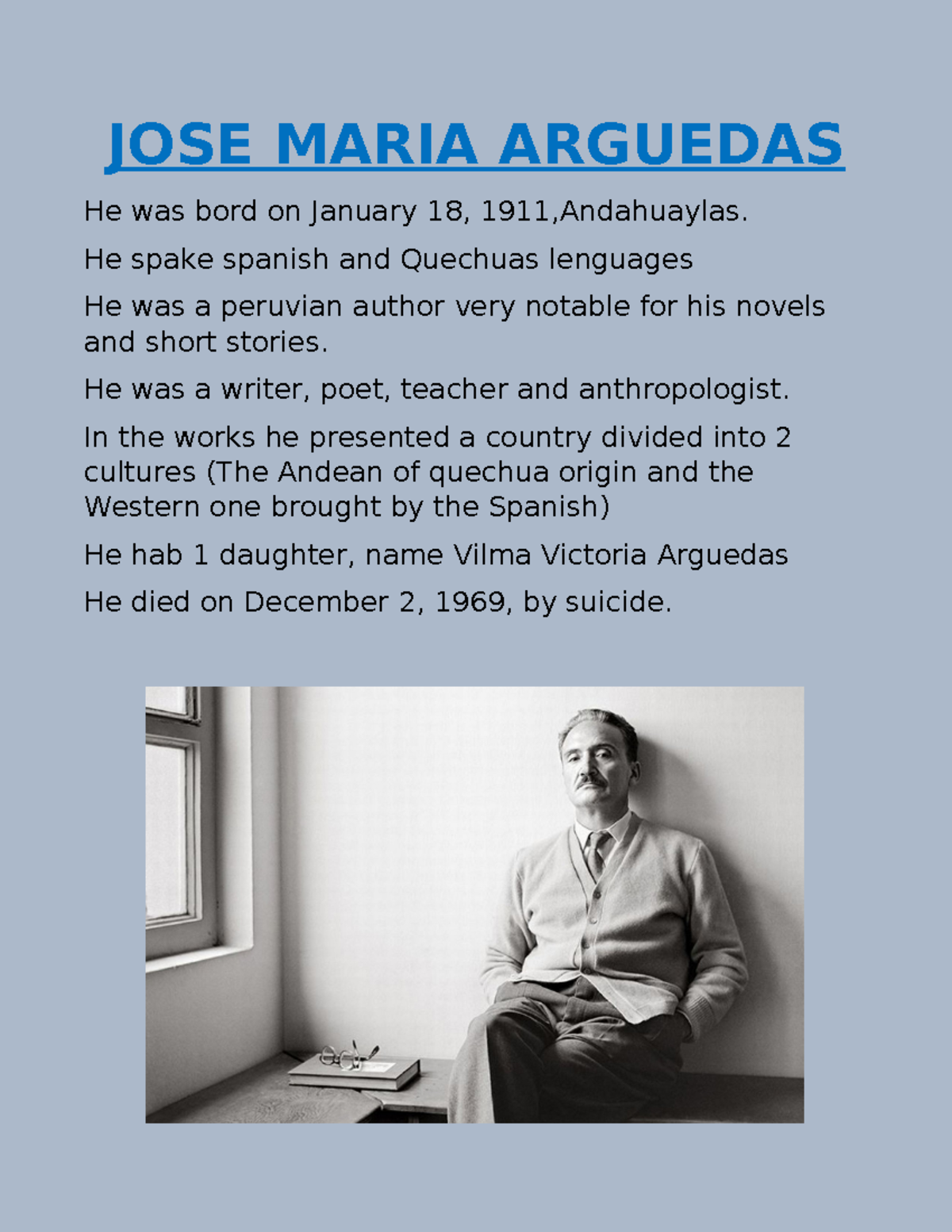JOSE Maria Arguedas - liiiii - JOSE MARIA ARGUEDAS He was bord on ...