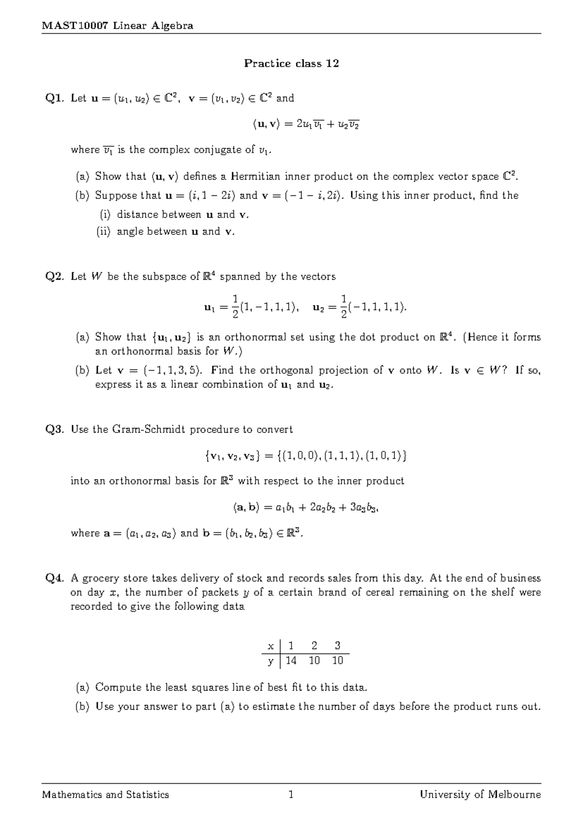 Practice class sheet 12 - MAST10007 Linear Algebra Practice class 12 Q1 ...