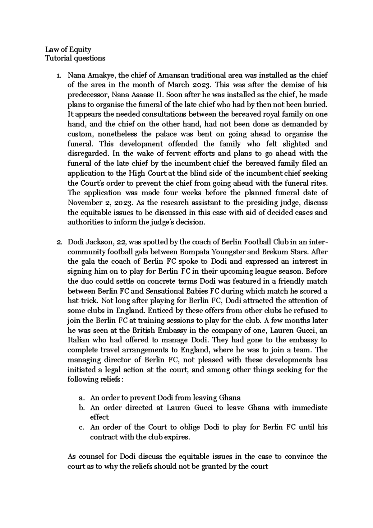 Tutorial Questions Slides Law Of Equity Tutorial Questions 1 Nana Amakye The Chief Of