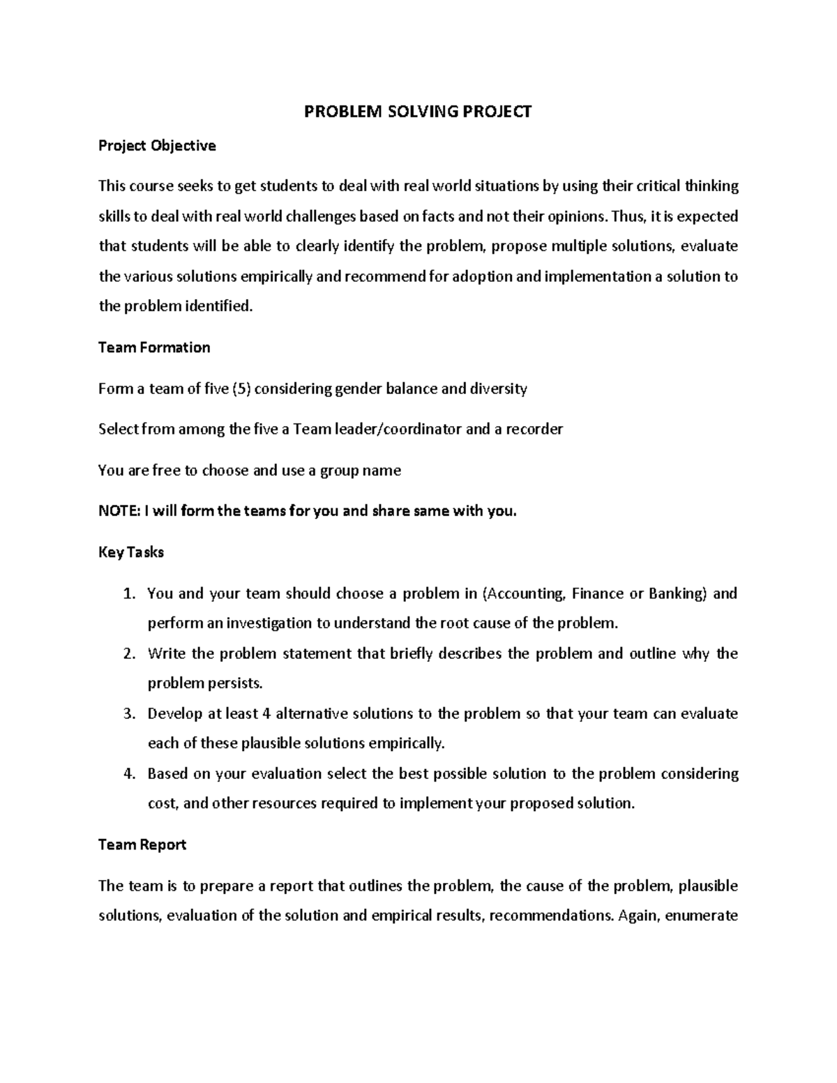 Problem Solving Project Btech 100 - PROBLEM SOLVING PROJECT Project Objective This course seeks ...