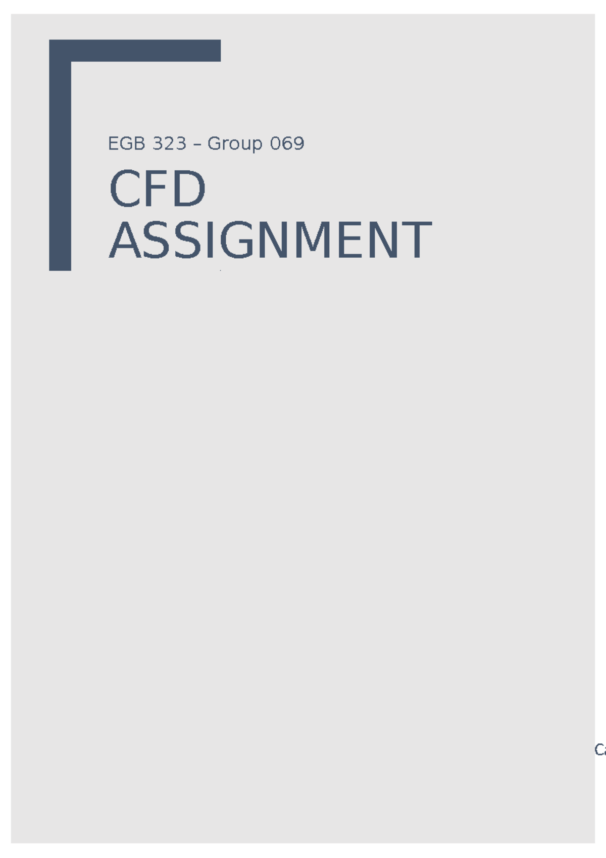 Table of Contents - Egb 323 - EGB 323 Group 069 CFD ASSIGNMENT Ca Table ...