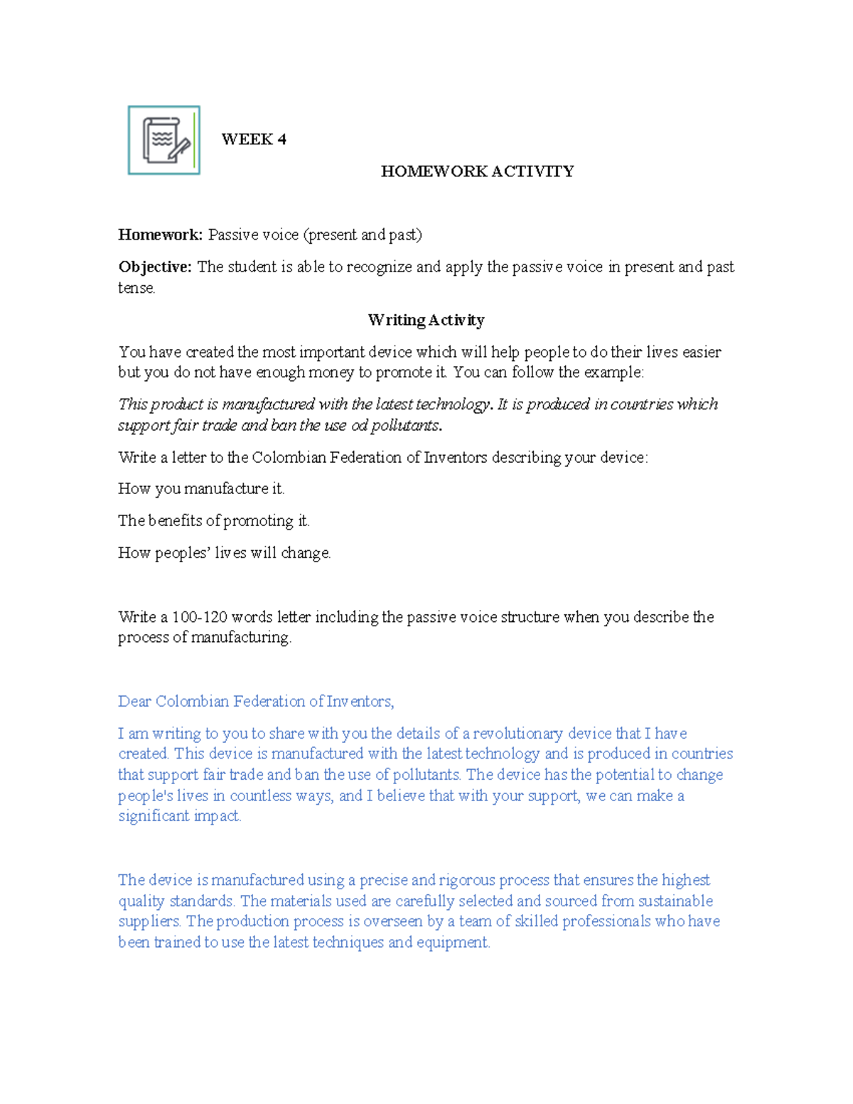 WEEK 4 - ................................................. - WEEK 4 HOMEWORK ACTIVITY Homework ...