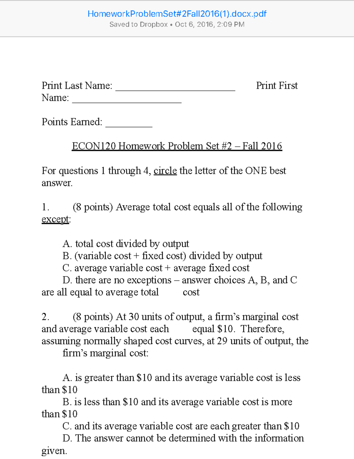 Homework Problem Set#2Fall2016 - Saved to Dropbox Oct 6, 2016, 2B09 PM Print Last Name: Name ...