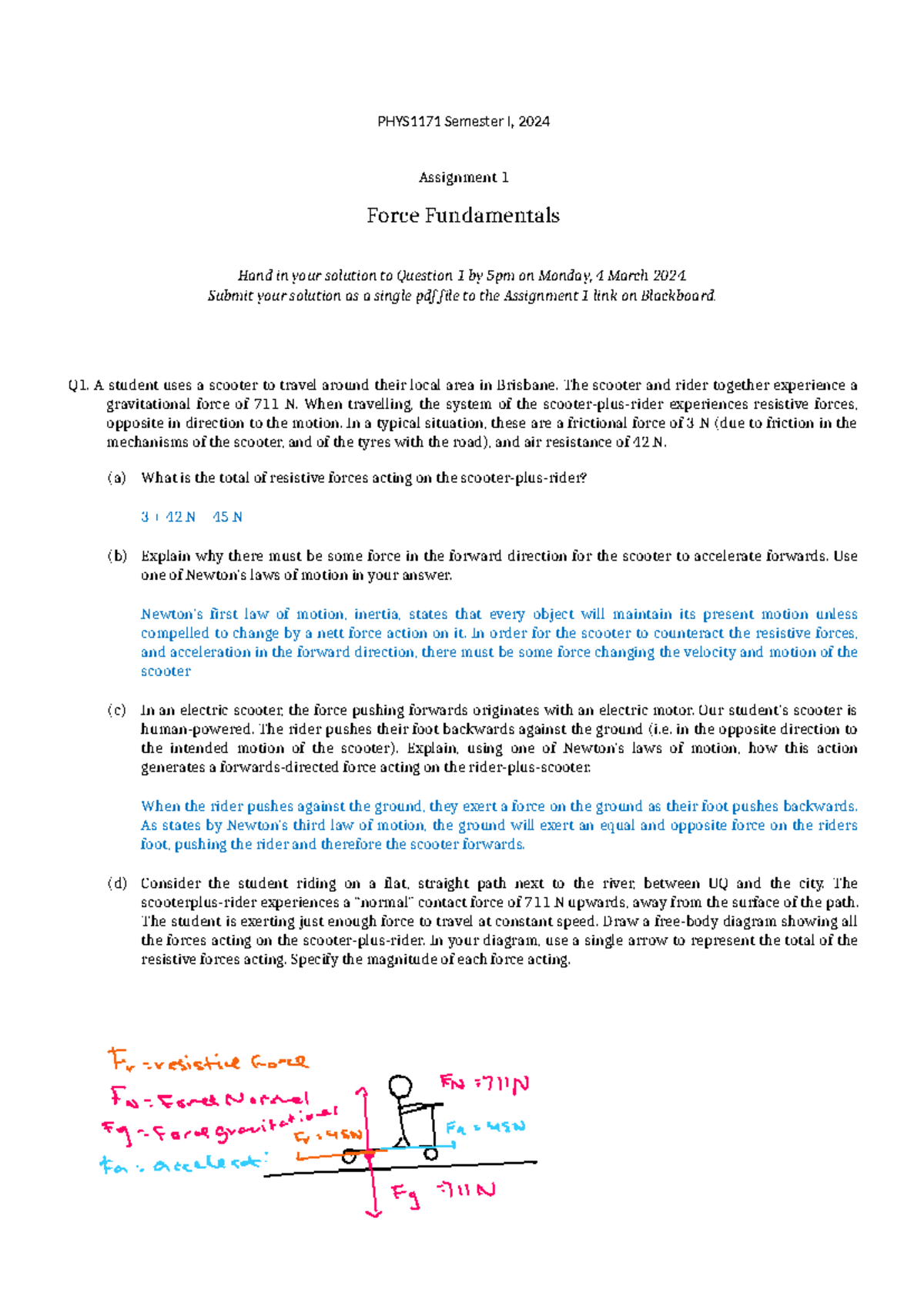 Assignment 1 PHYS1171 - PHYS1171 Semester I, 2024 Assignment 1 Force ...