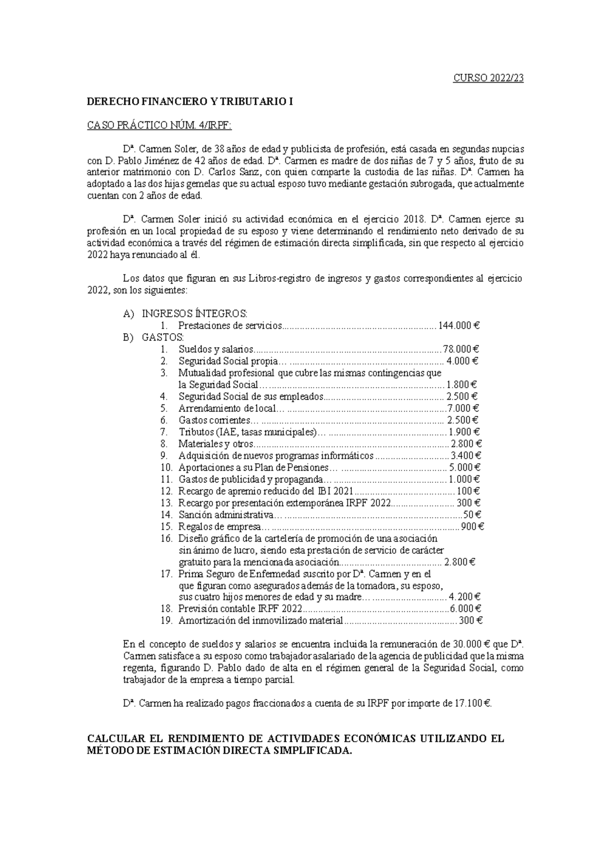 Caso Práctico NÚm 4 Irpf Curso 2022 Derecho Financiero Y