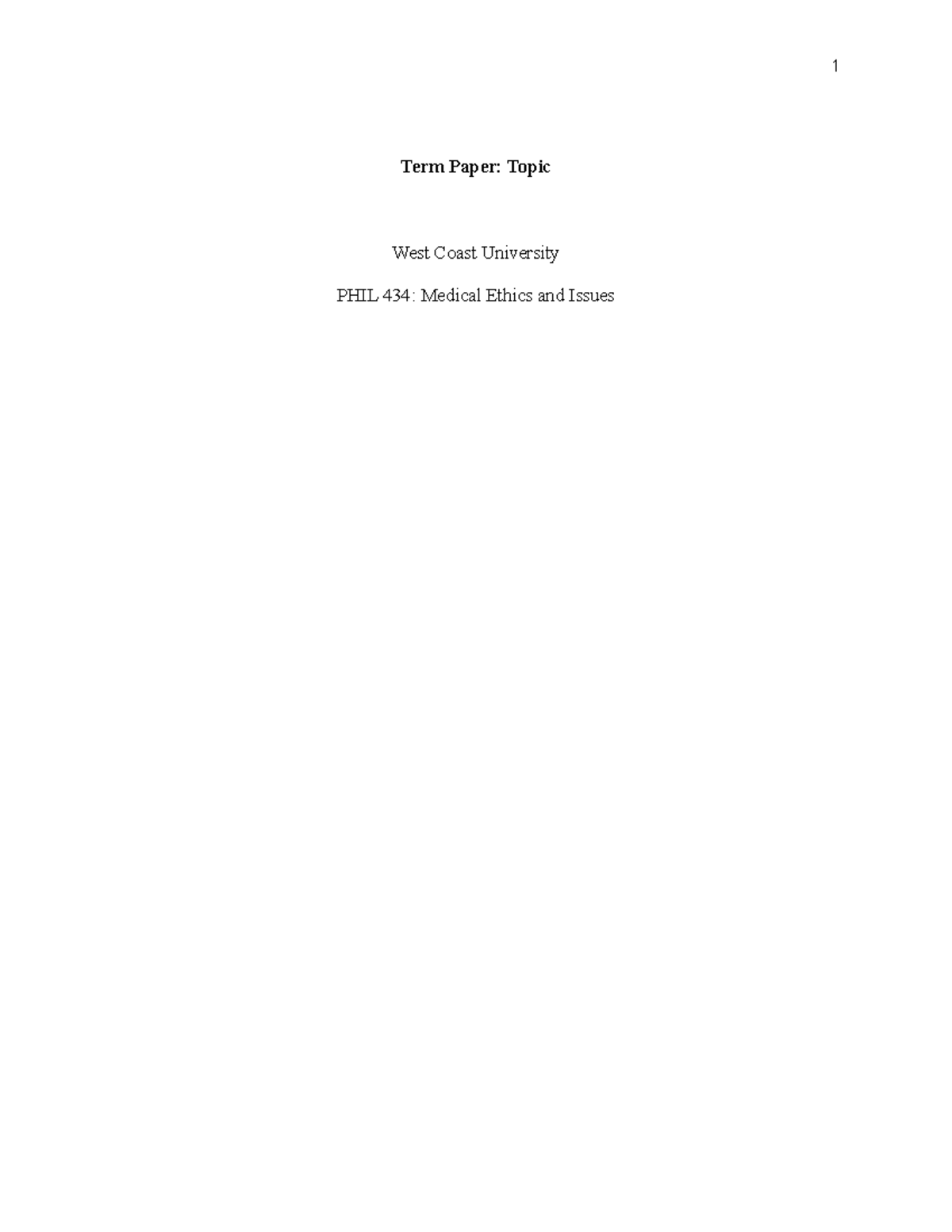Week 2 Term Paper-Topic-STU - 1 Term Paper: Topic West Coast University ...