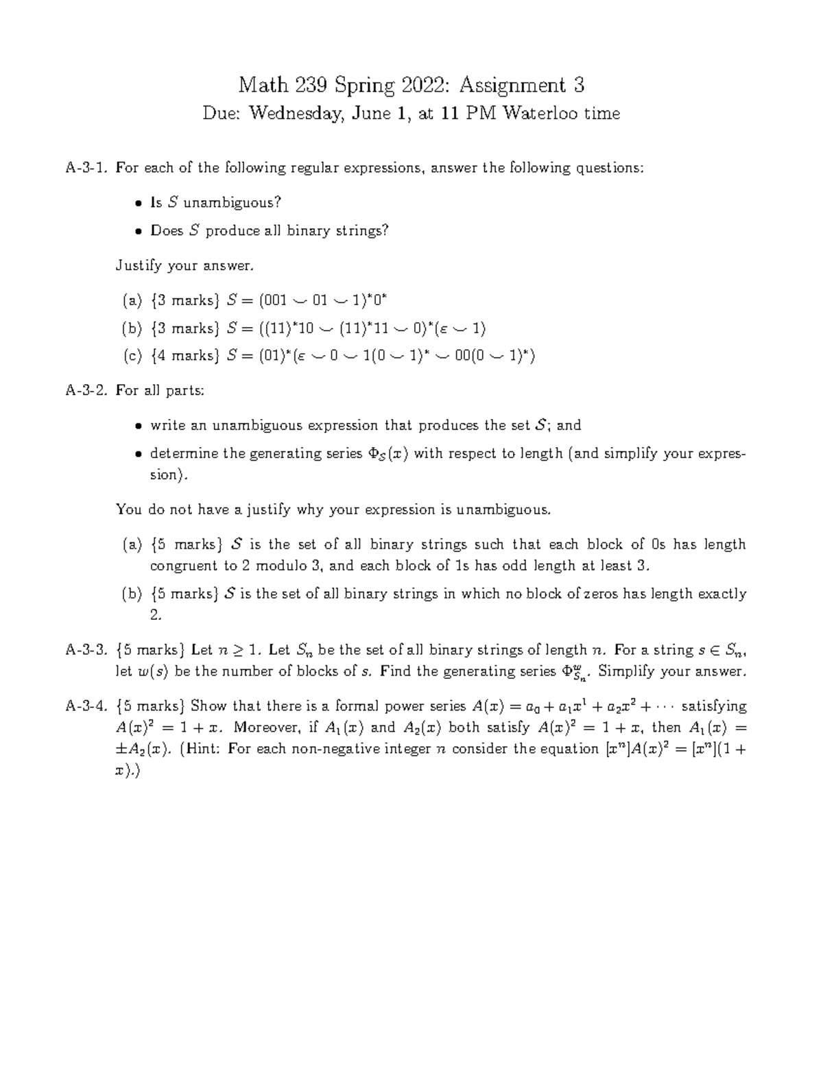A3 - spring 2022 - Math 239 Spring 2022: Assignment 3 Due: Wednesday, June 1, at 11 PM Waterloo ...