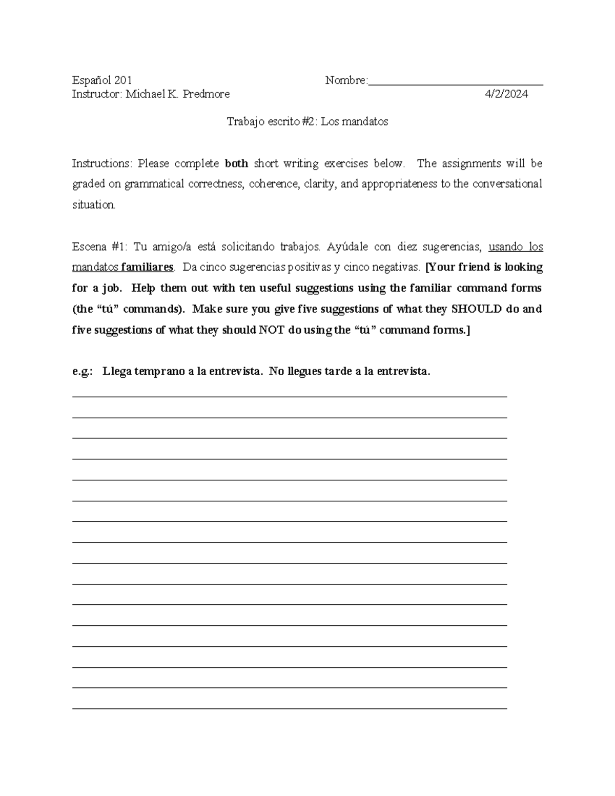 Writing Assignment #2- Los mandatos - Español 201 Nombre: Instructor ...