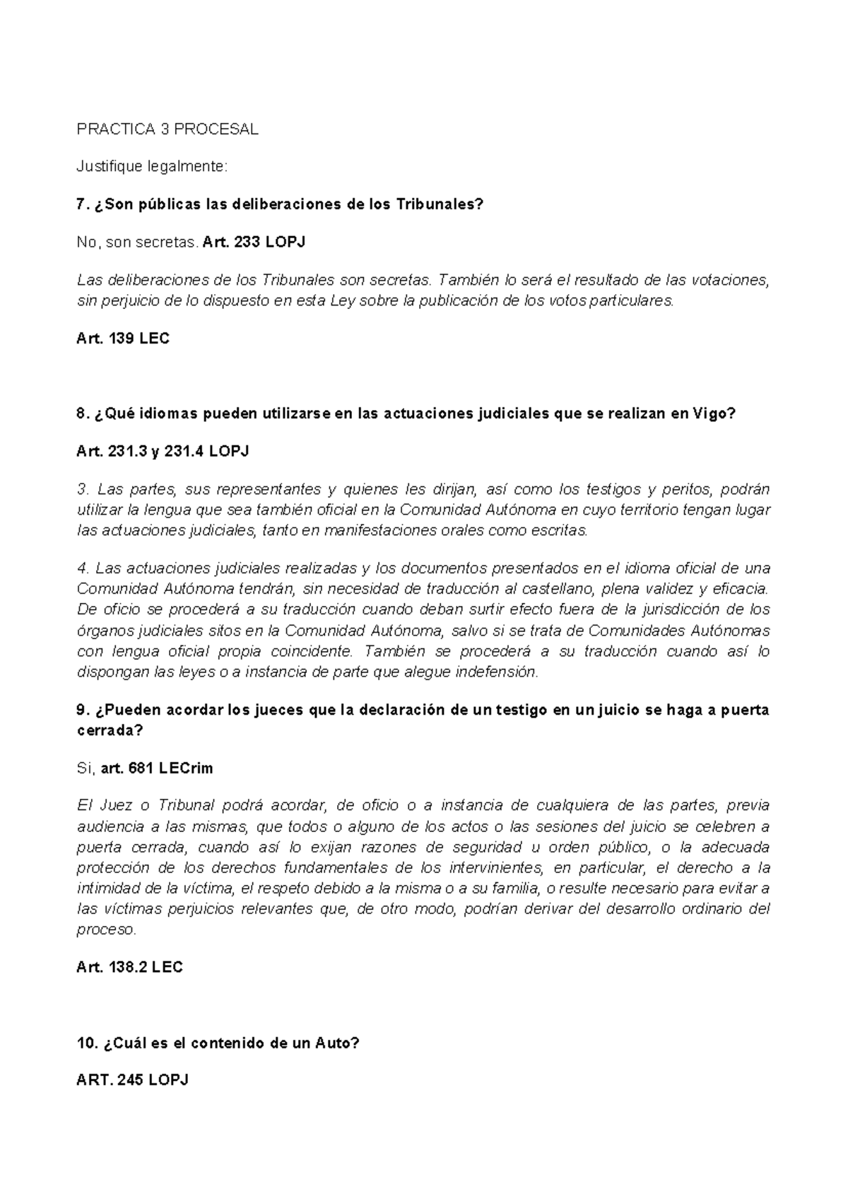 Practica 3 Procesal - PRACTICA 3 PROCESAL Justifique legalmente: 7 ...