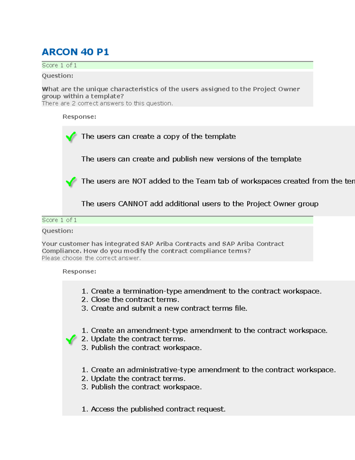 Arcon 40 P1 - sas - ARCON 40 P Score 1 of 1 Question: What are the ...