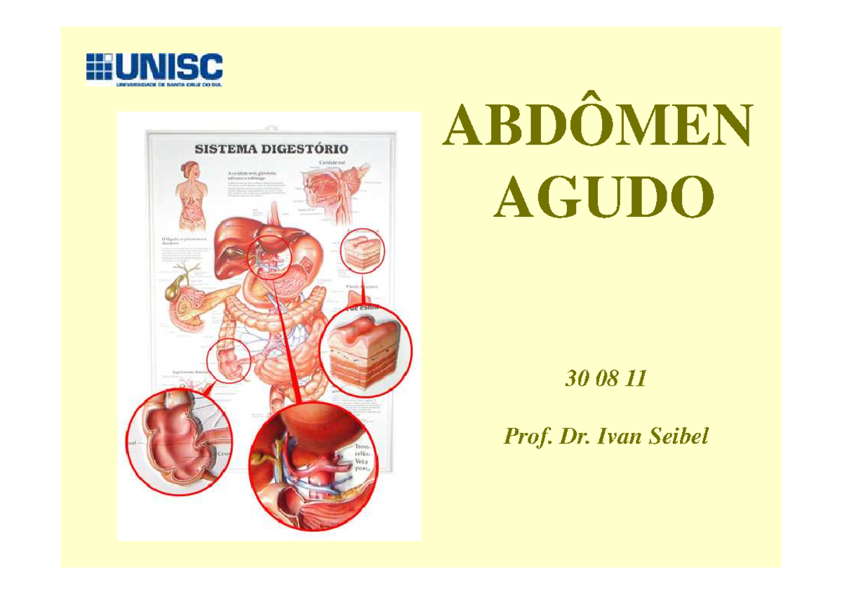 Abdome agudo - Resumo Anatomia Humana - AGUDO 30 08 11 Prof. Dr. Ivan ...