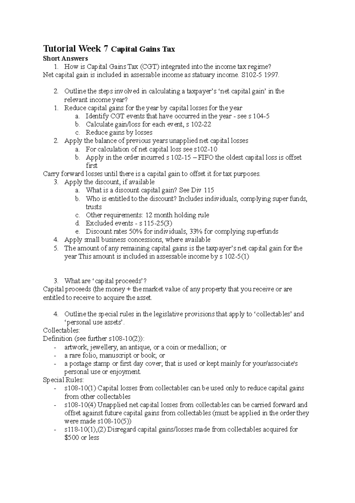 Tutorial 6 - Tutorial Week 7 Capital Gains Tax Short Answers 1. How is ...