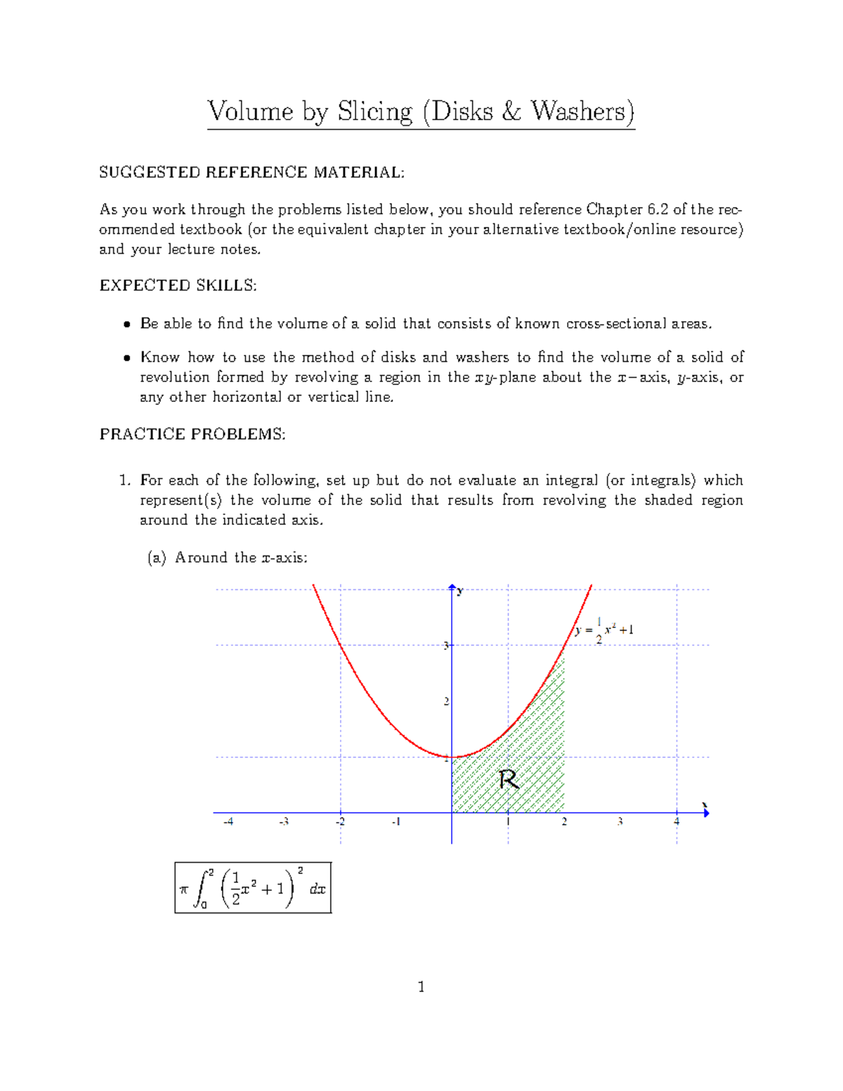 Homework 8 Answers - Volume by Slicing (Disks & Washers) SUGGESTED REFERENCE MATERIAL: As you ...