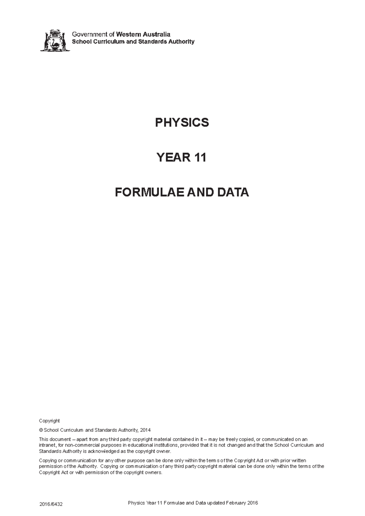 Physics Formula Sheet - PHYSICS YEAR 11 FORMULAE AND DATA ...