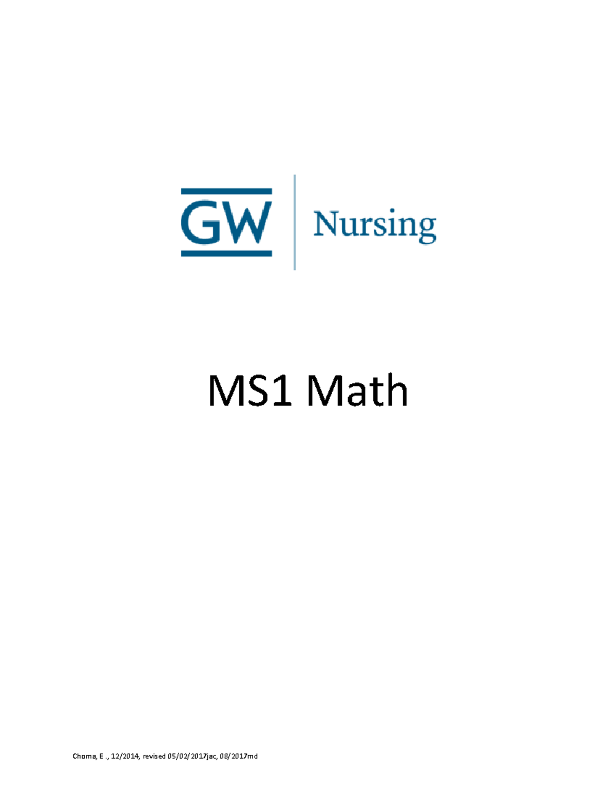 MS1 MATH Packet - Lecture notes 1 - Choma, E ., 12/2014, revised 05/02 ...