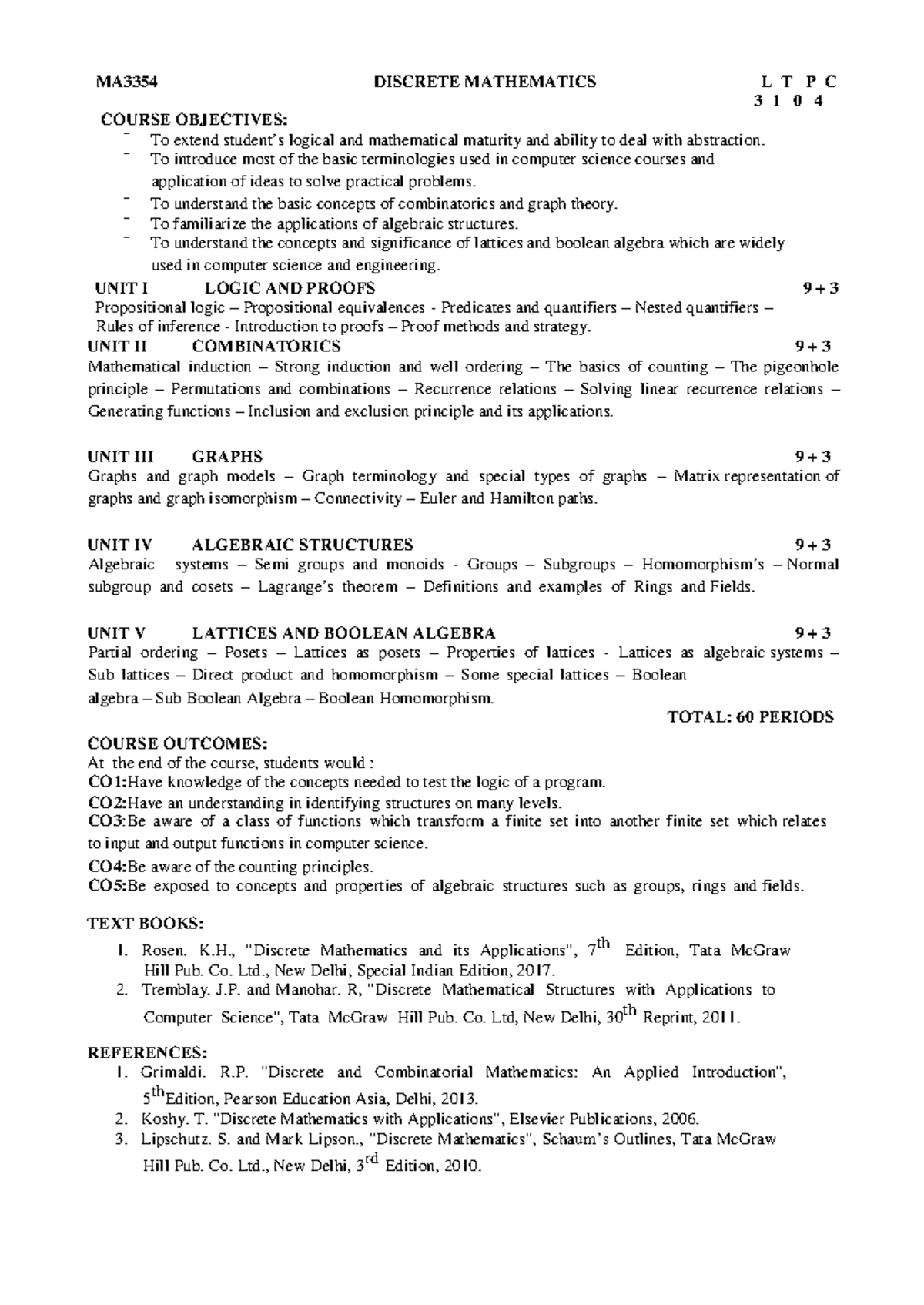Anna Semester 3 - MA3354 DISCRETE MATHEMATICS L T P C 3 1 0 4 COURSE ...