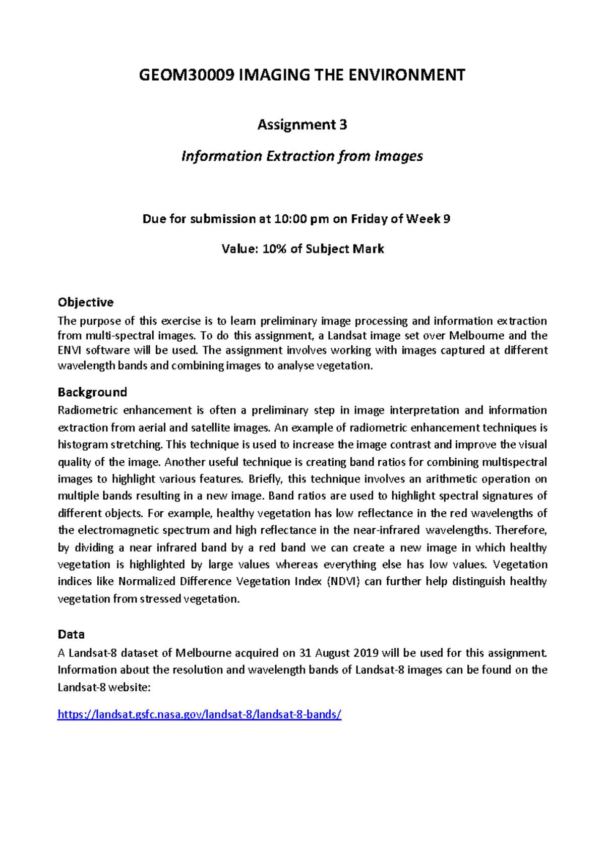 Geom30009 Assignment 3 information extraction - GEOM30009 IMAGING THE ENVIRONMENT Assignment 3 ...