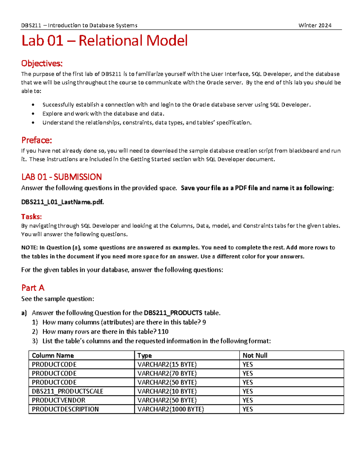 DBS211 Lab01 Relational Model - Lab 01 – Relational Model Objectives: The purpose of the first ...