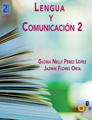 Lenguaje y Comunicación II - Calificación: 2 - Bachillerato General - Studocu