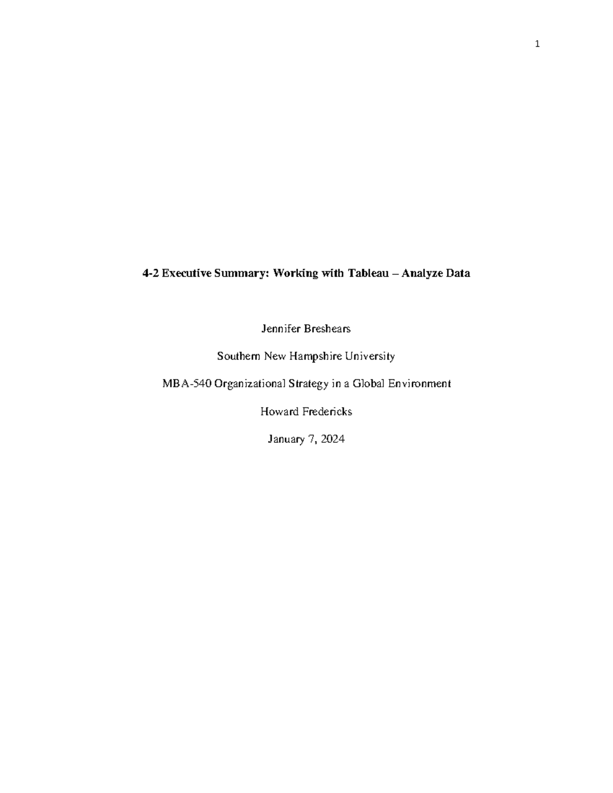 4-2 Executive Summary Working with Tableau-Analyze Data - 4 - 2 ...