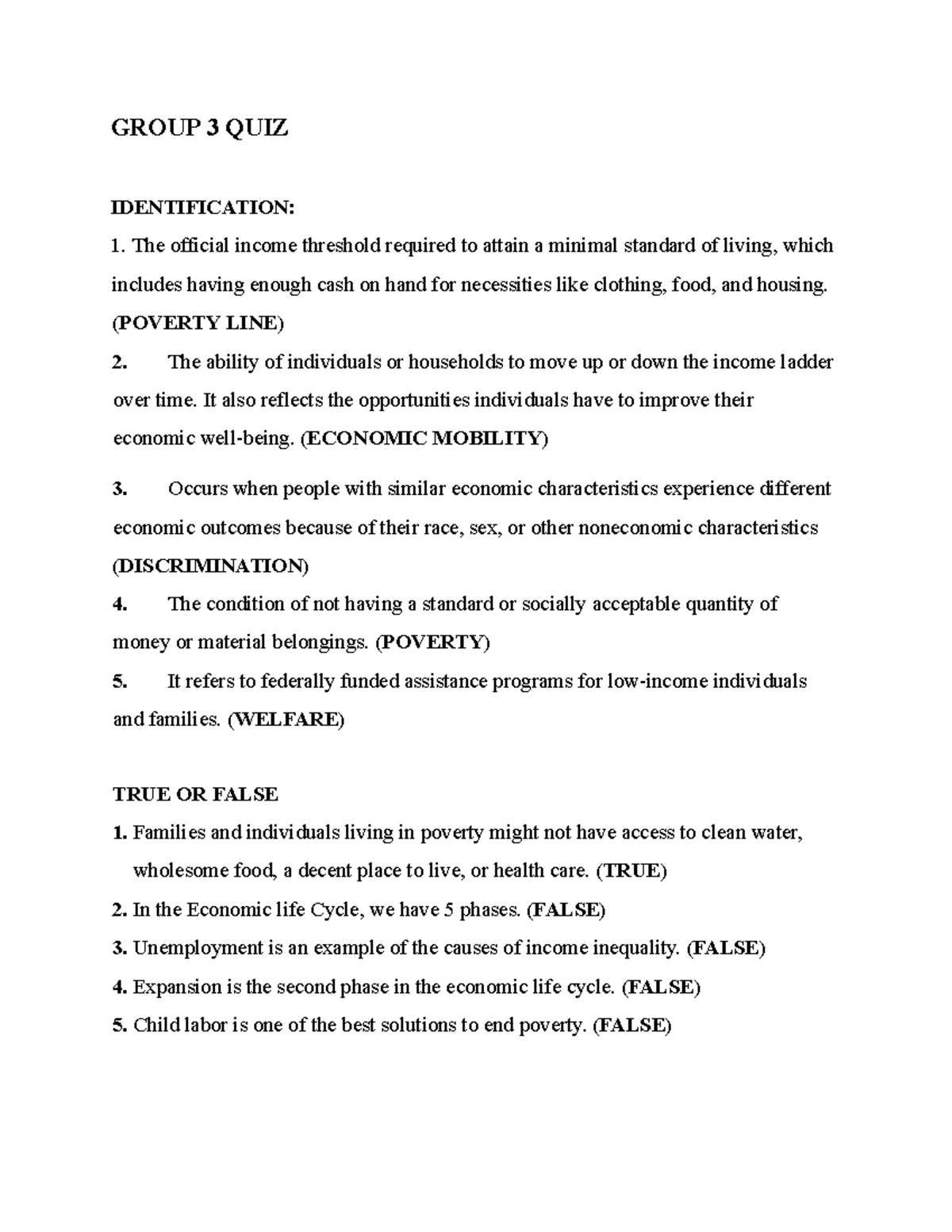 QUIZ - Practice - GROUP 3 QUIZ IDENTIFICATION: 1. The official income ...