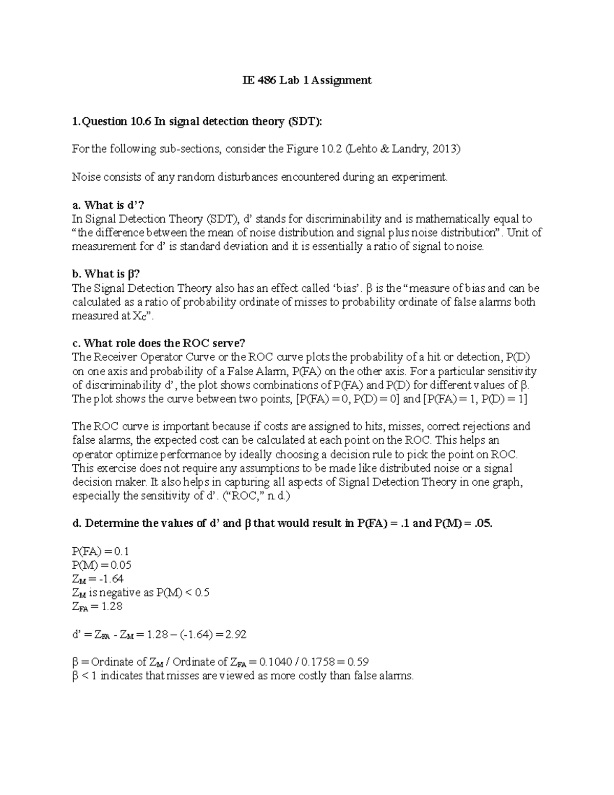 IE 486 Lab 1 Assignment - IE 486 Lab 1 Assignment 1 10 In signal detection theory (SDT): For the ...