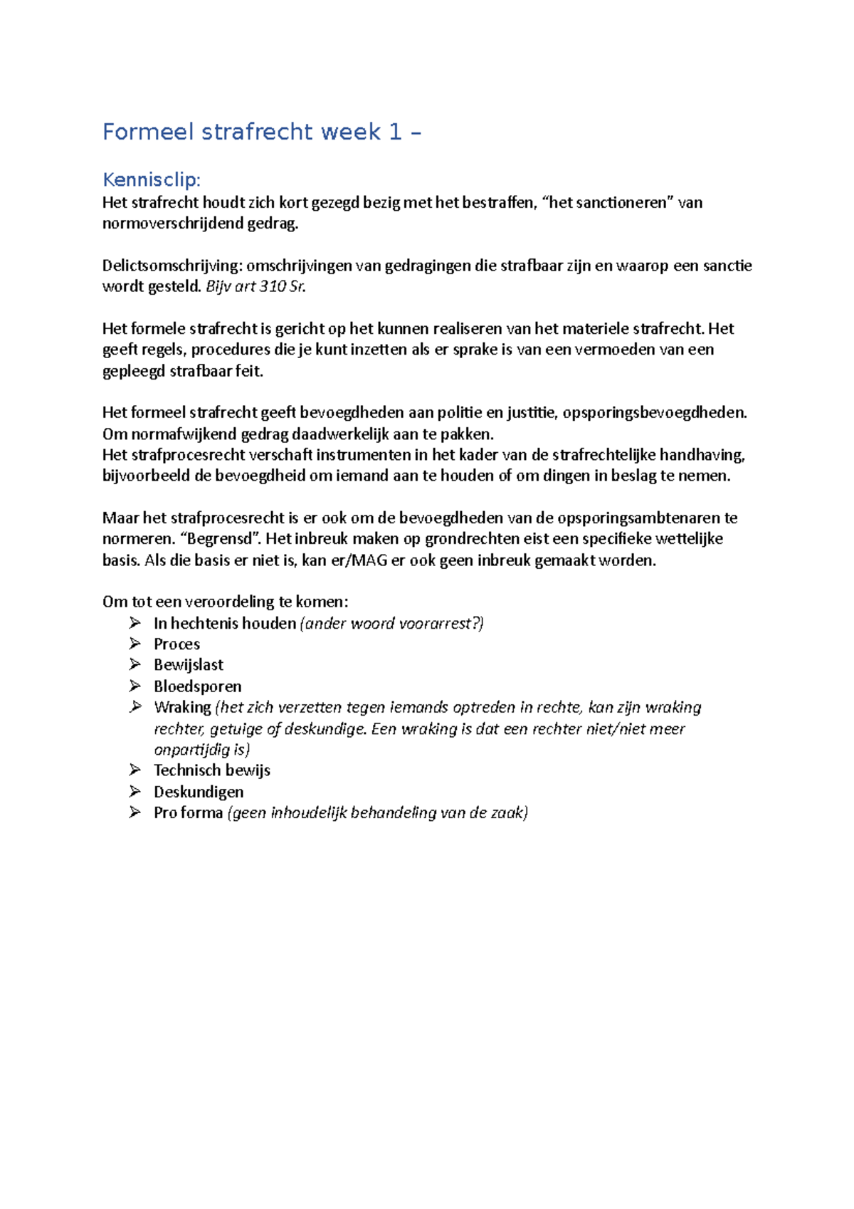 Formeel strafrecht week 1 - Delictsomschrijving: omschrijvingen van ...